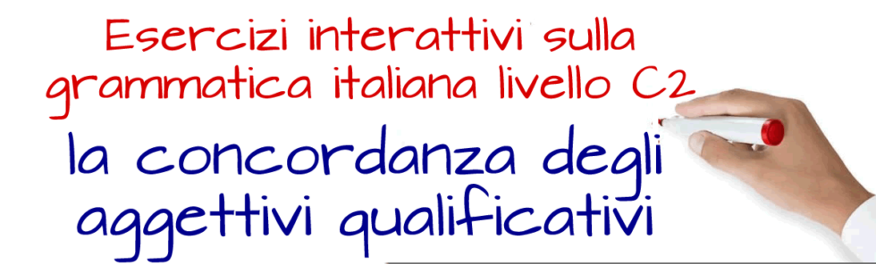 Esercizi sulla concordanza degli aggettivi - Grammatica italiana