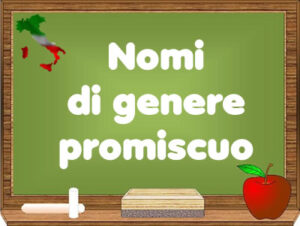 Nomi di genere promiscuo - Grammatica italiana avanzata livello C2