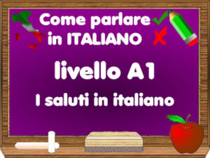 I saluti in italiano. - Grammatica italiana